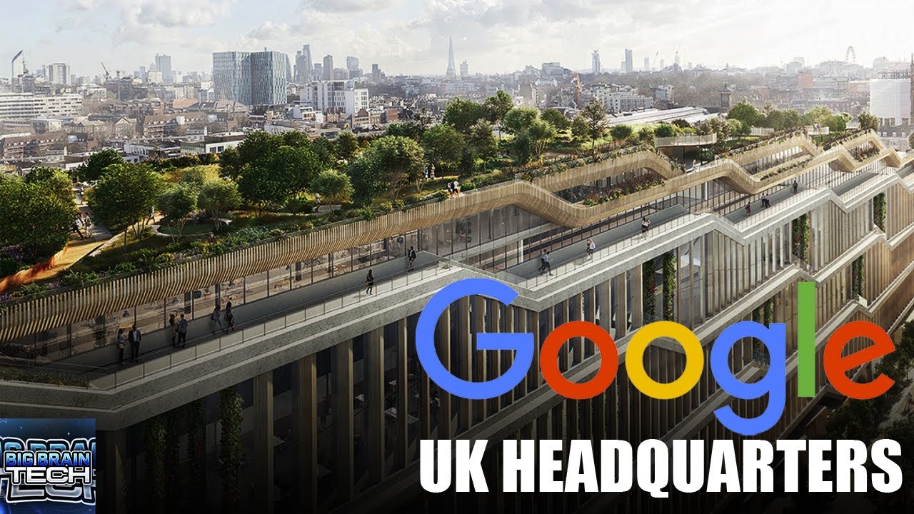 Google's UK Headquarters Tour and a Detailed Insight - UK Business ...